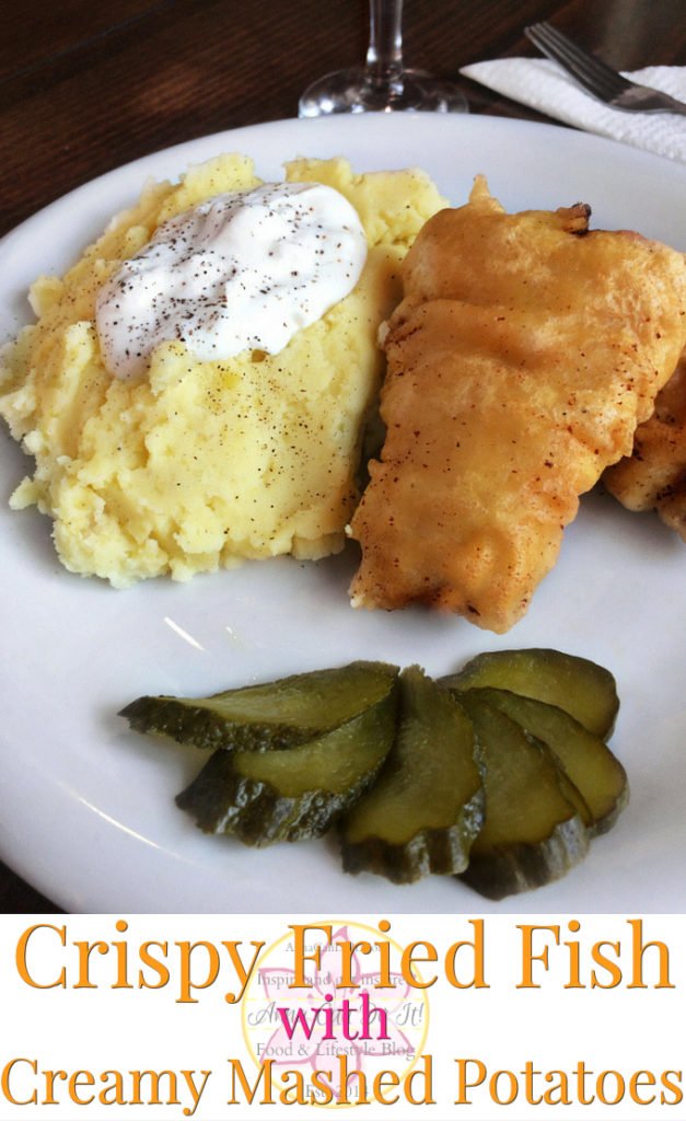 Crispy Fried Fish with Creamy Mashed Potatoes - Anna Can Do It
