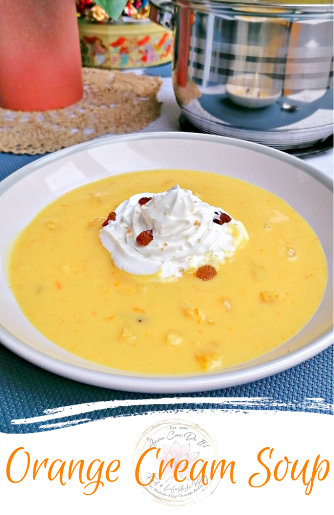 Orange Cream Soup - Anna Can Do It